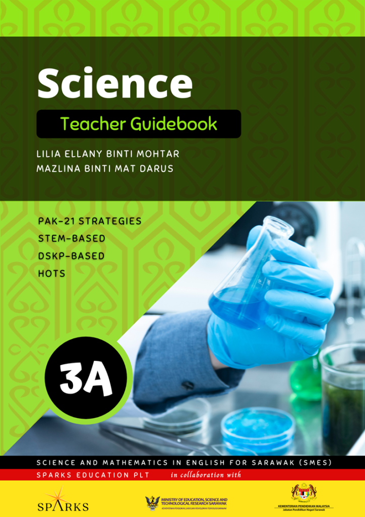 Science Teacher Guidebook Year 3A » SPARKS Education PLT